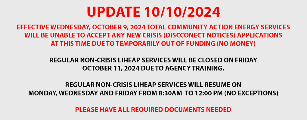 LIHEAP-NOTICE 10102024 | Total Community Action